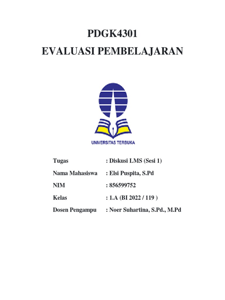 Diskusi 1 - Evaluasi Pembelajaran PDGK4301 - Elsi Puspita (856599752) - 1A | PDF | Karier ...