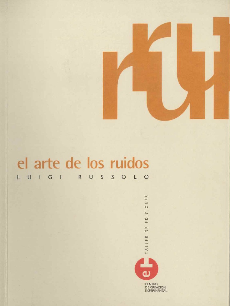 El Arte de Los Ruidos Luigi Russolo Coed | PDF