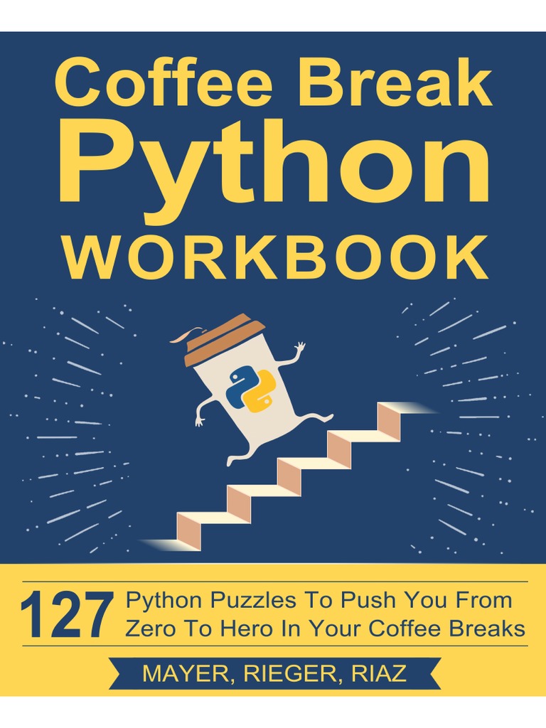 Coffee Break Python Workbook | PDF | Learning | Thought