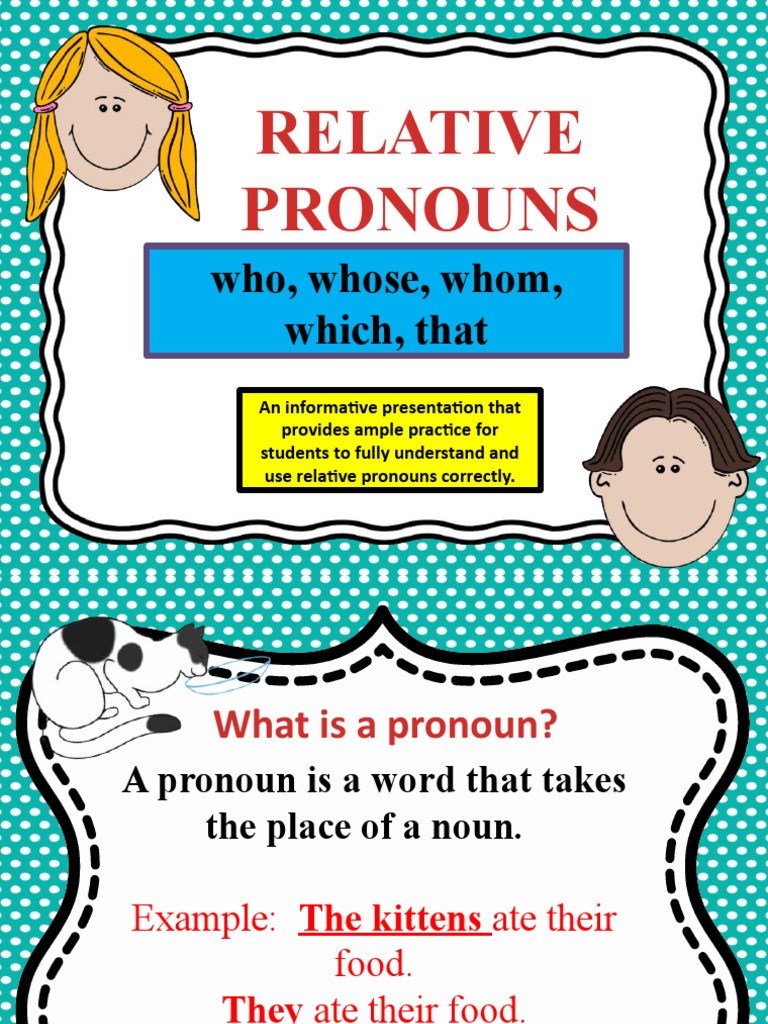 Relative Pronouns Powerpoint Activity | PDF | Pronoun | Semantic Units