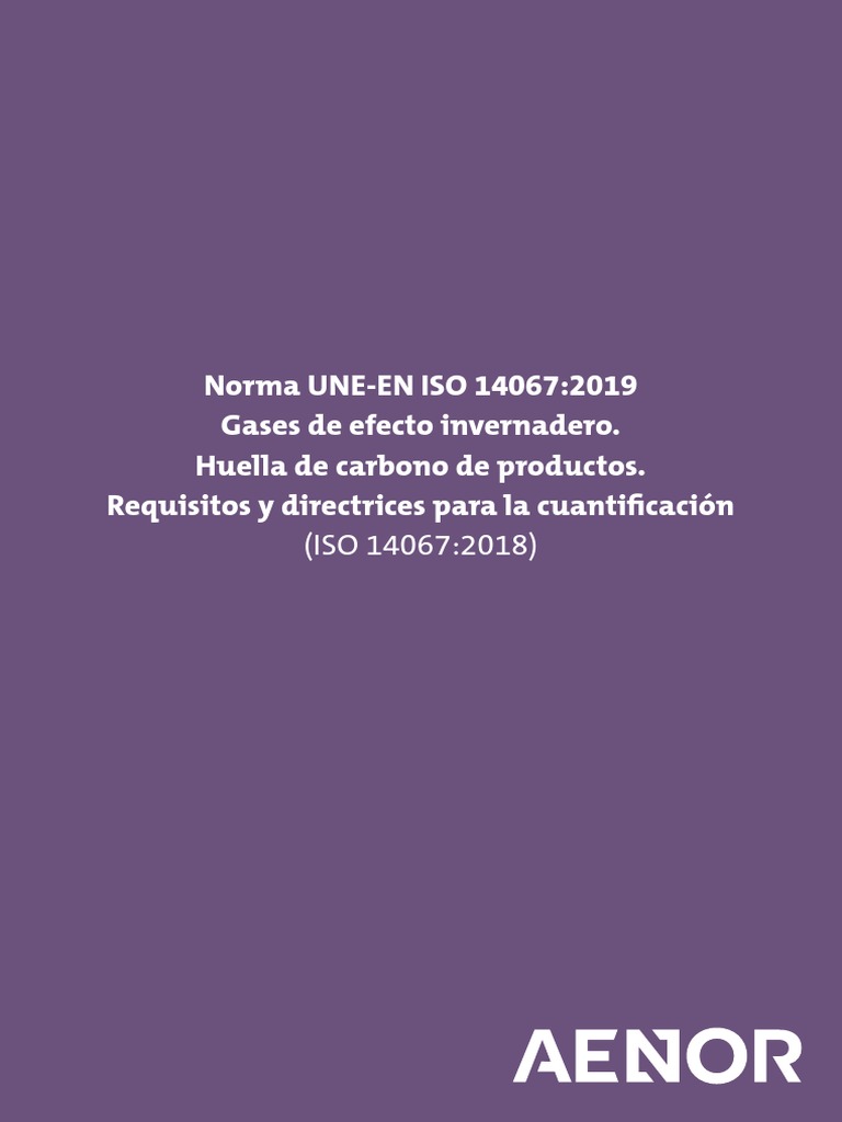 Une en Iso 14067 2019 Af Peru | Descargar gratis PDF | Evaluación del ...