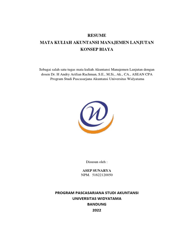 Resume Akuntansi Manajemen Lanjutan Modul 2 Konsep Biaya - 51622120050 - Asep Sunarya - 4 - B2 ...