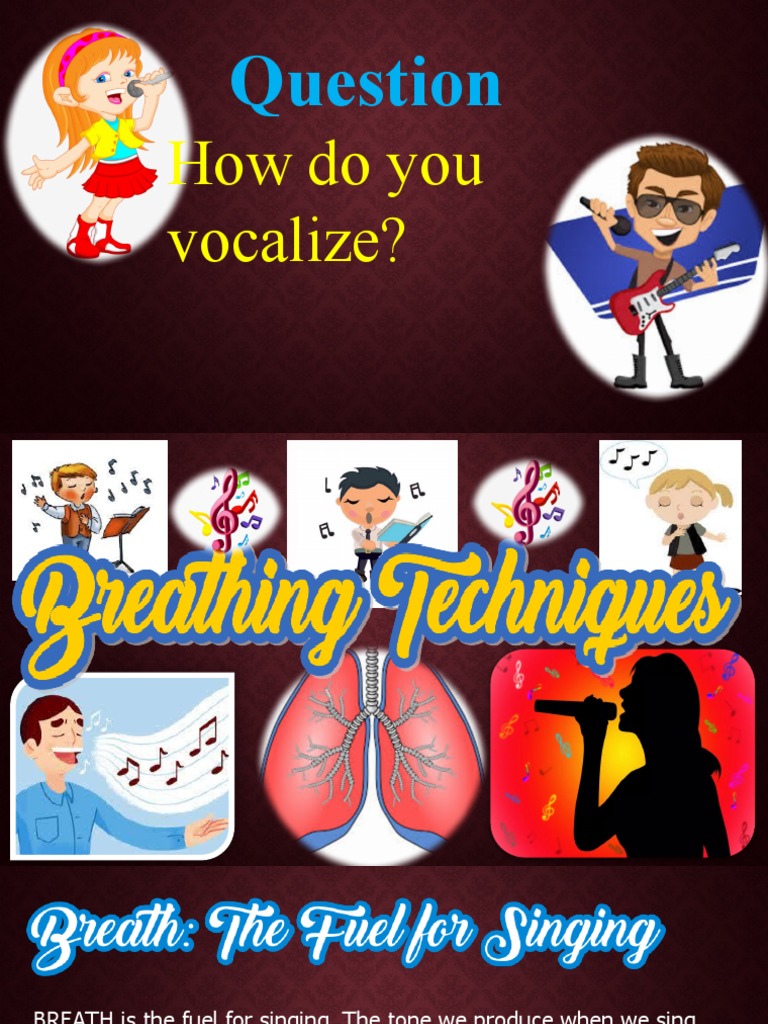 Breathing Techniques for Singers | PDF | Breathing | Singing