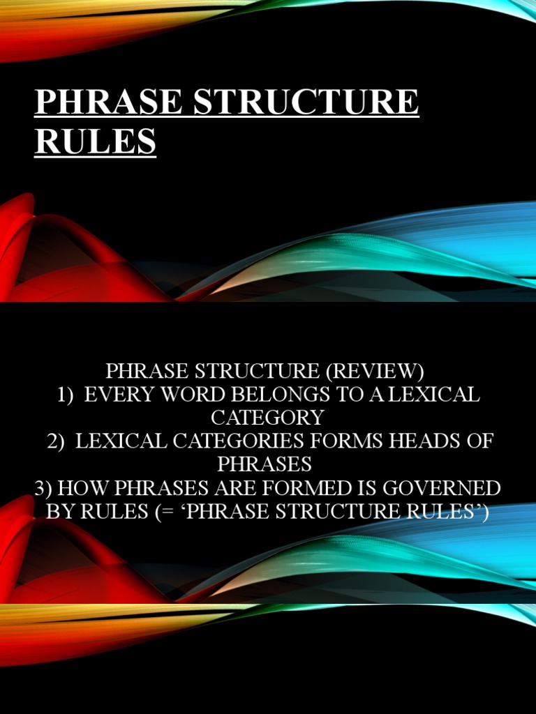 Phrase Structure Rules Report | PDF