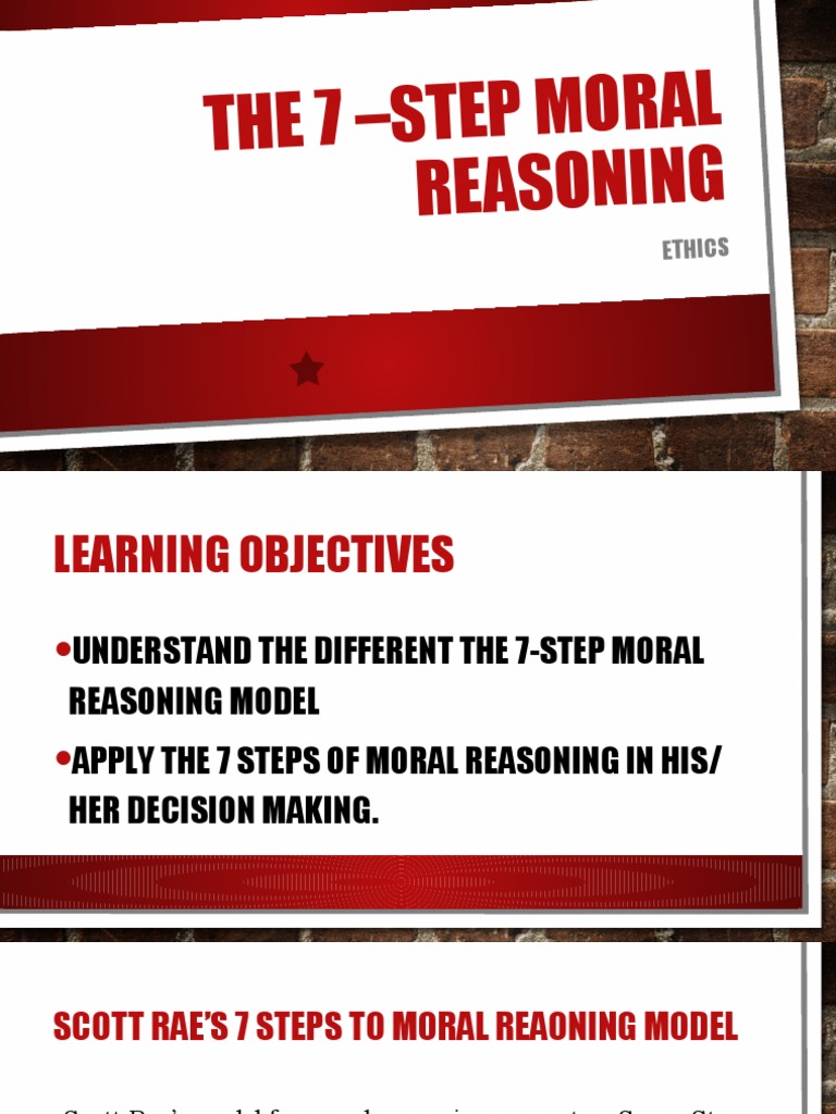 The 7 - Step Moral Reasoning | PDF | Reason | Virtue