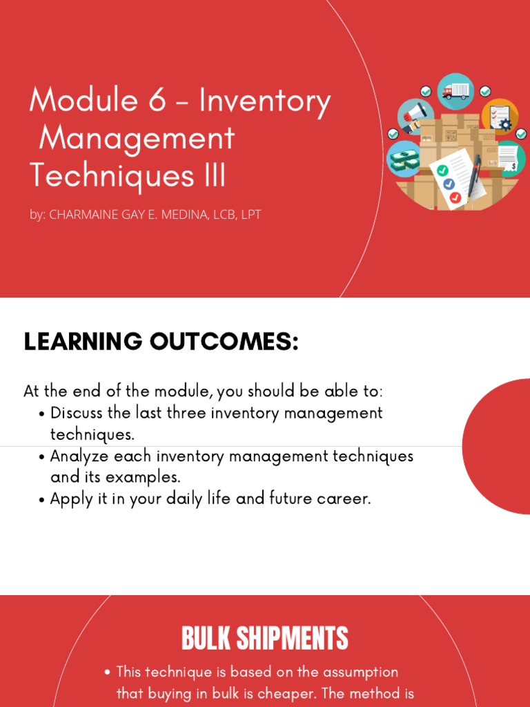 Module 6 Inventory Management Techniques III | PDF | Inventory | Business Process