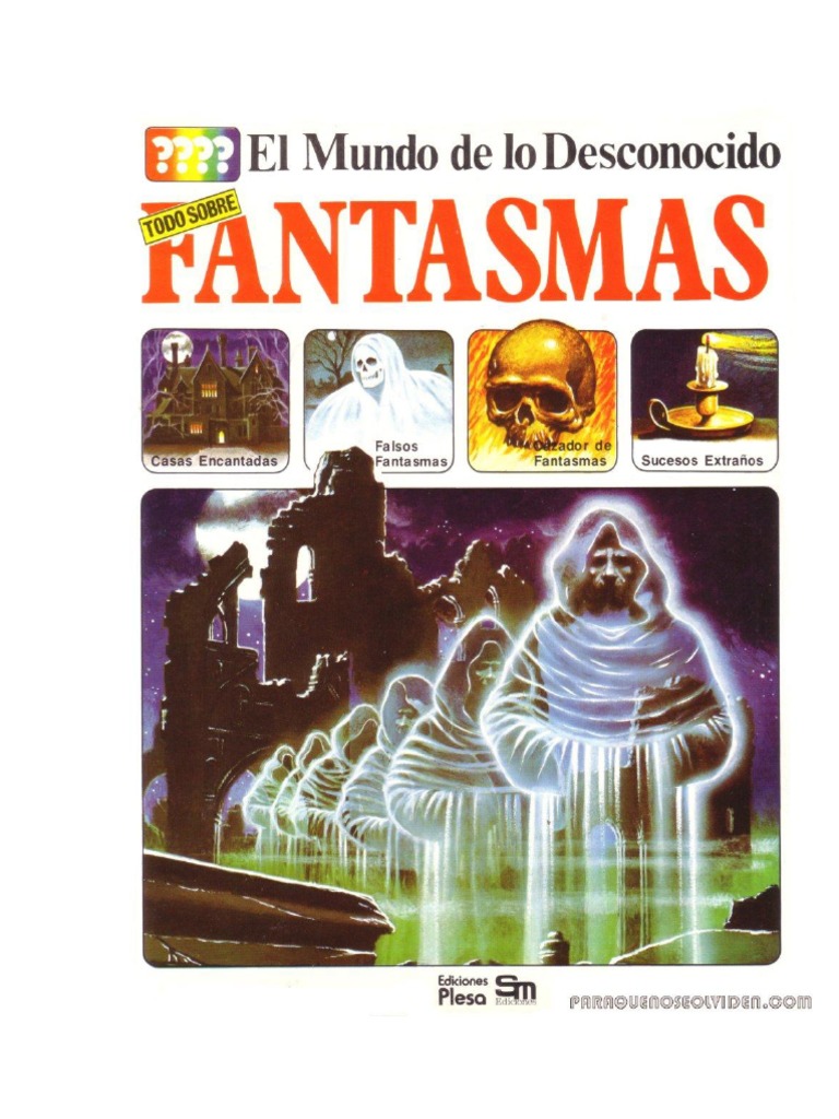 El Mundo de Lo Desconocido - Fantasmas | PDF