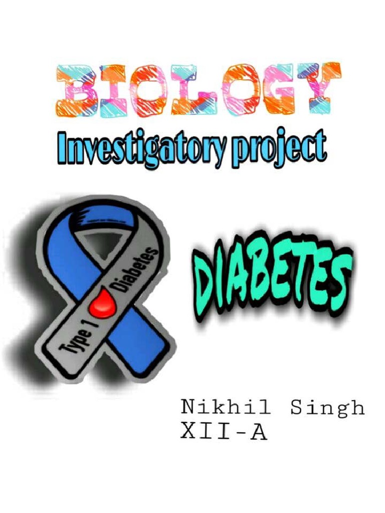 Investigatory Project on Diabetes Mellitus | PDF | Diabetes | Hyperglycemia