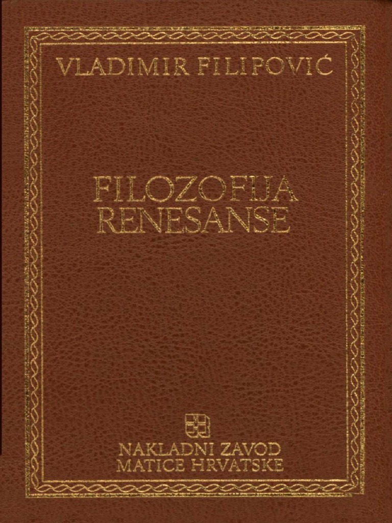 Vladimir Filipović - FILOZOFIJA RENESANSE | PDF