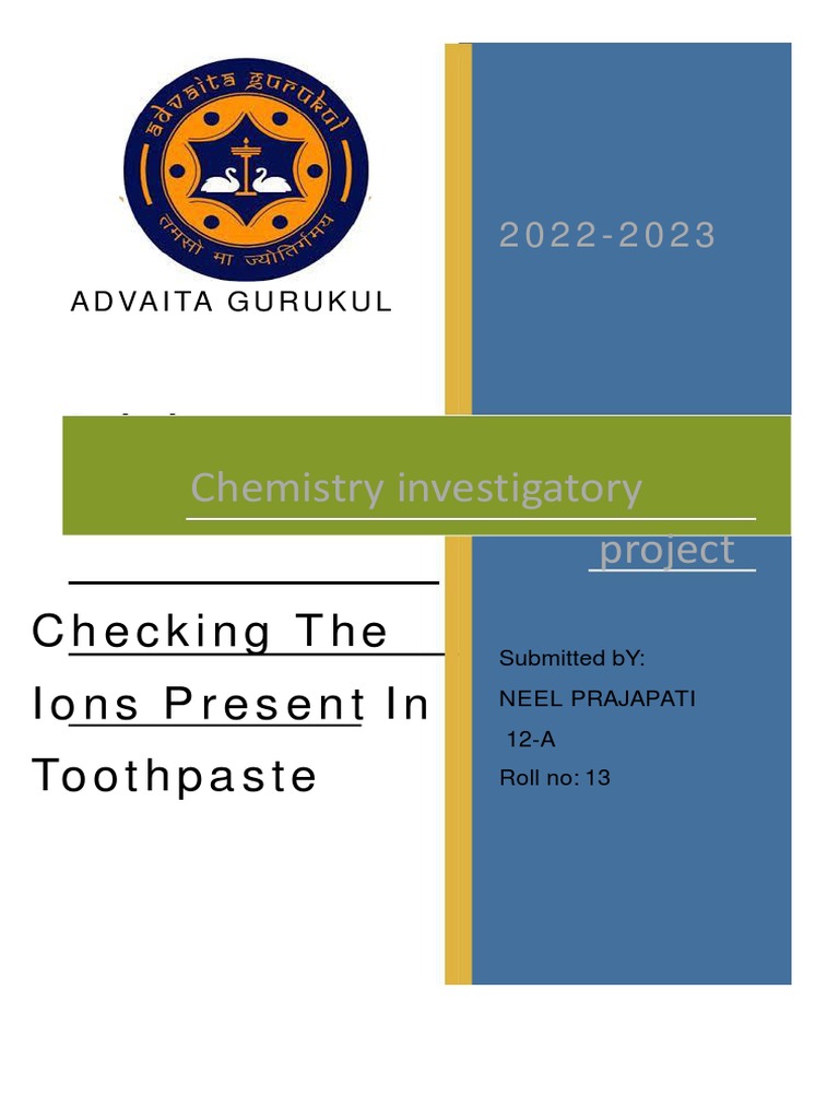 Chemistry Investigatory Project On Ions in Toothpaste Compress | PDF ...
