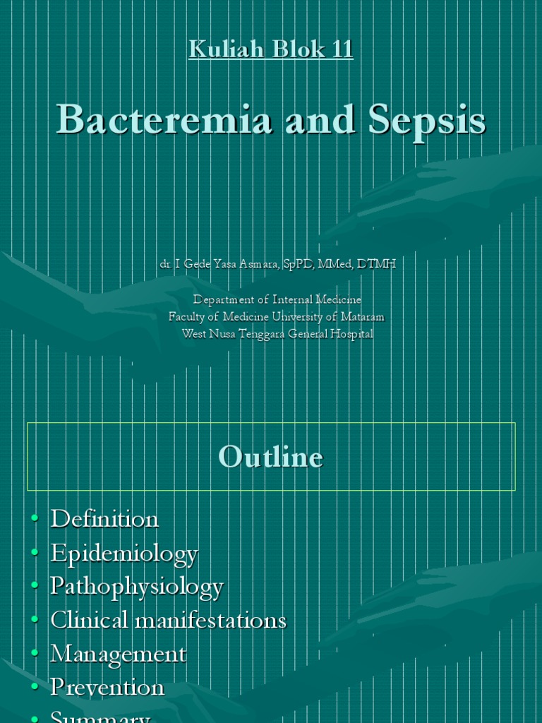 W2D3 DR - Yasa-Bacteremia Dan Sepsis | PDF | Sepsis | Infection