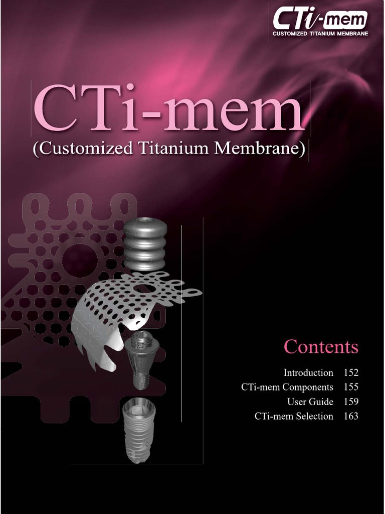CTi-mem User Guide | PDF | Dental Implant | Titanium