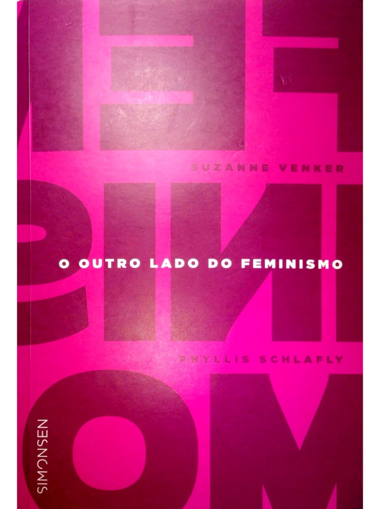 O Outro Lado Do Feminismo by Suzanne Venker | PDF