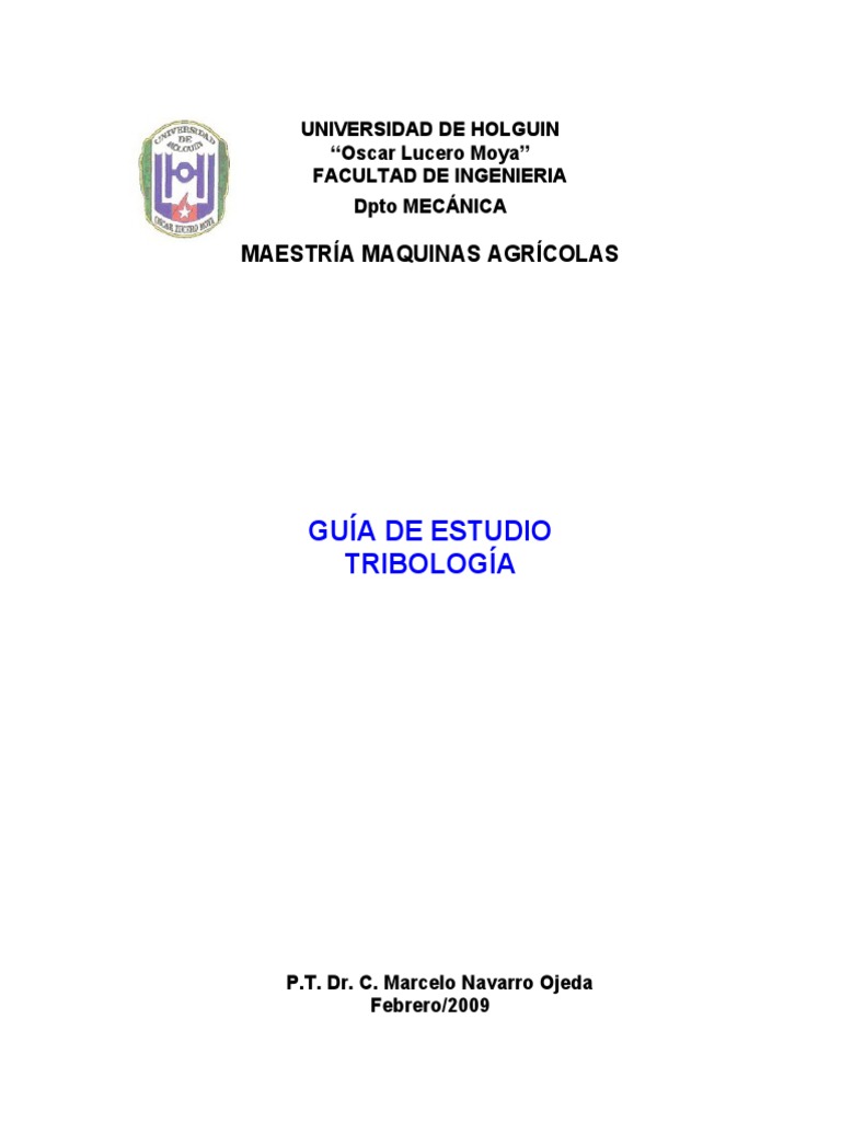 Guía de estudio sobre tribología: fenómenos de fricción y desgaste en ...