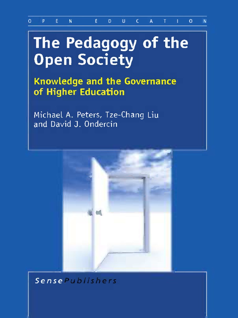 The Pedagogy of The Open Society - Knowledge and The Governance of ... The Pedagogy of The Open Society - Knowledge and The Governance of ...