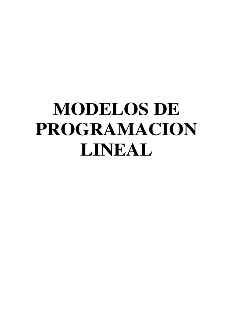 Modelos de Programacion Lineal Solo | PDF | La investigación de operaciones | Enseñanza de ...