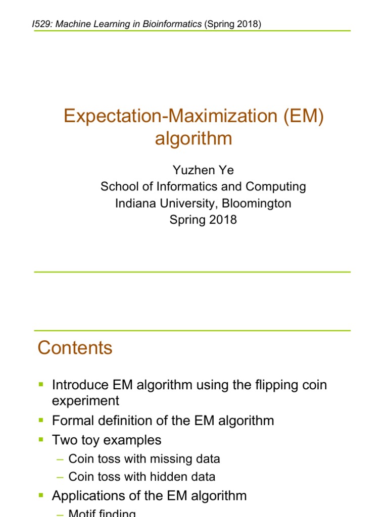 Maximizing Likelihood With Missing Or Hidden Data An Introduction To The Expectation