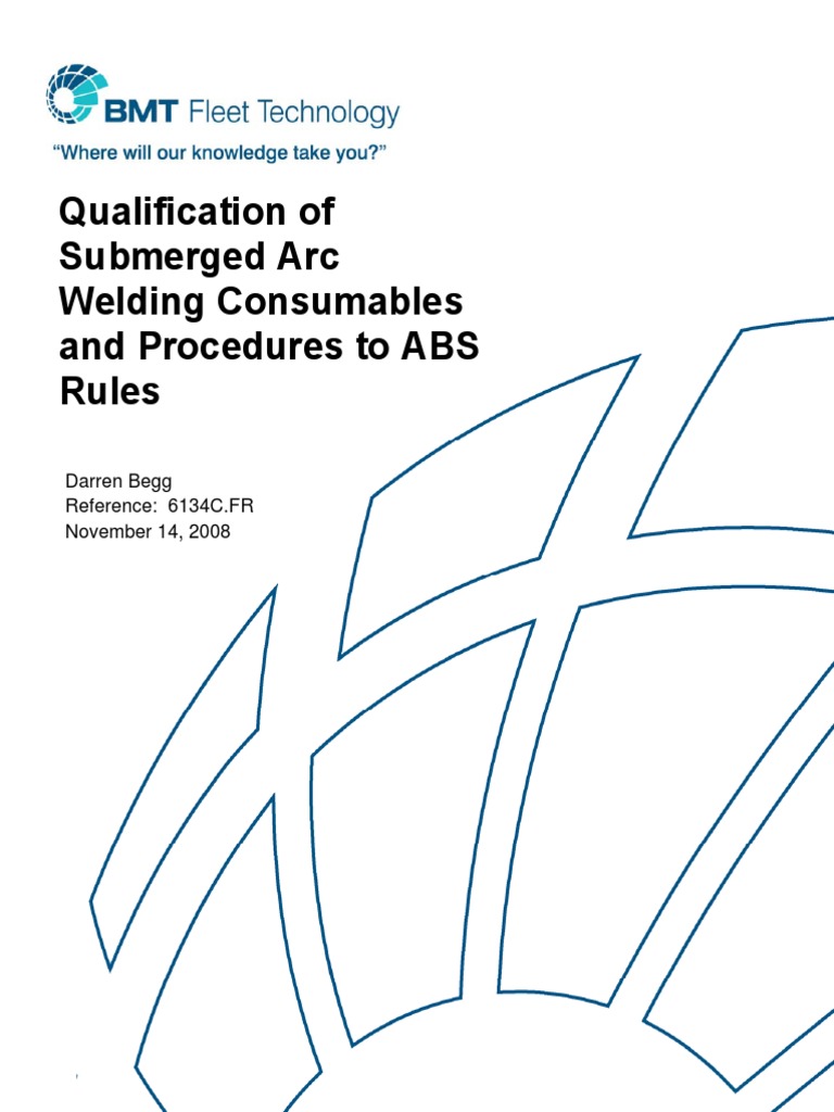 Qualification of Submerged Arc Welding Consumables and Procedures To ...