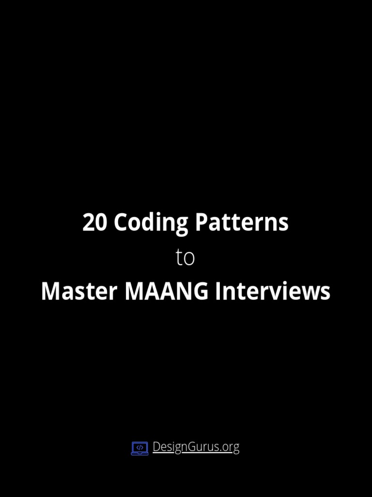 20 Coding Patterns To Master MAANG Interviews | Download Free PDF | Computer Data | Algorithms