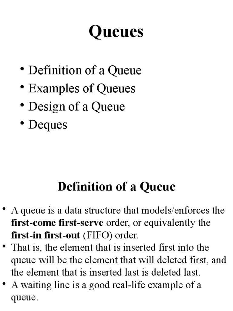 Queues: - Definition of A Queue - Examples of Queues - Design of A Queue - Deques | PDF | Queue ...