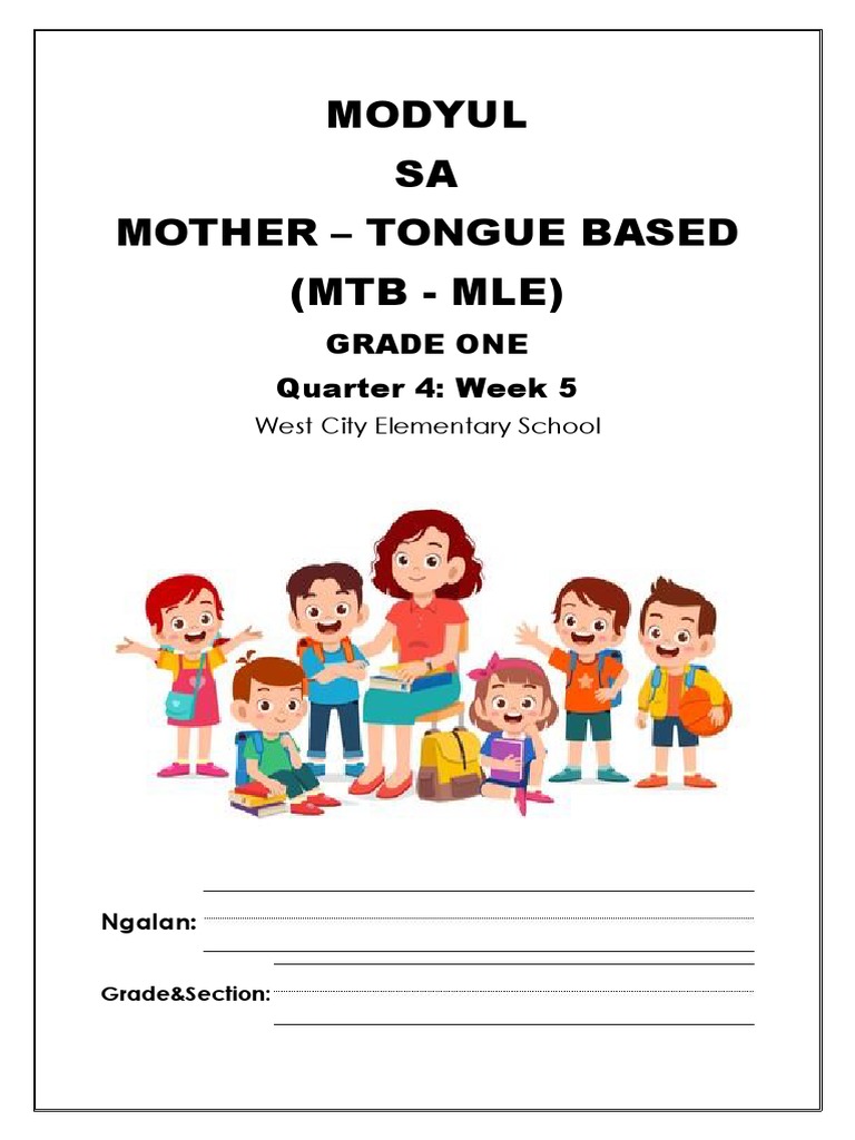 Modyul SA Mother - Tongue Based (MTB - Mle) : Grade One Quarter 4: Week 5 | PDF