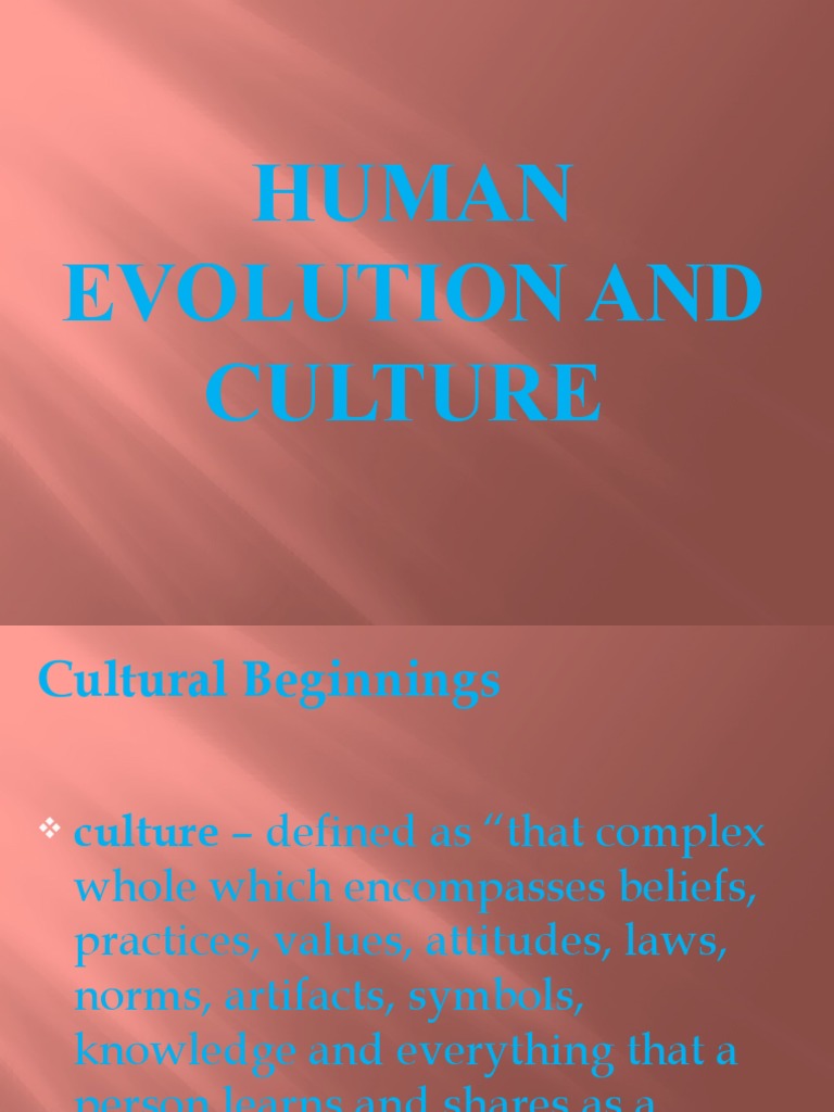 Human Evolution and Cultural Development | PDF | Homo | Paleolithic