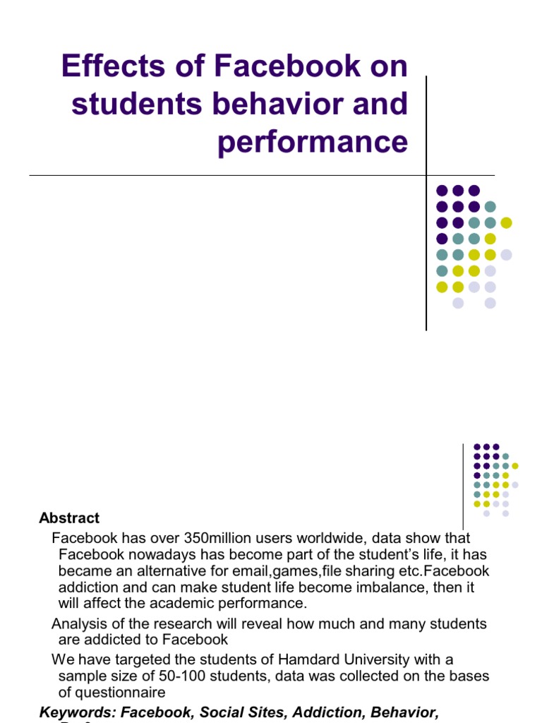 Effects of Facebook on Student Behavior | PDF | Social Science