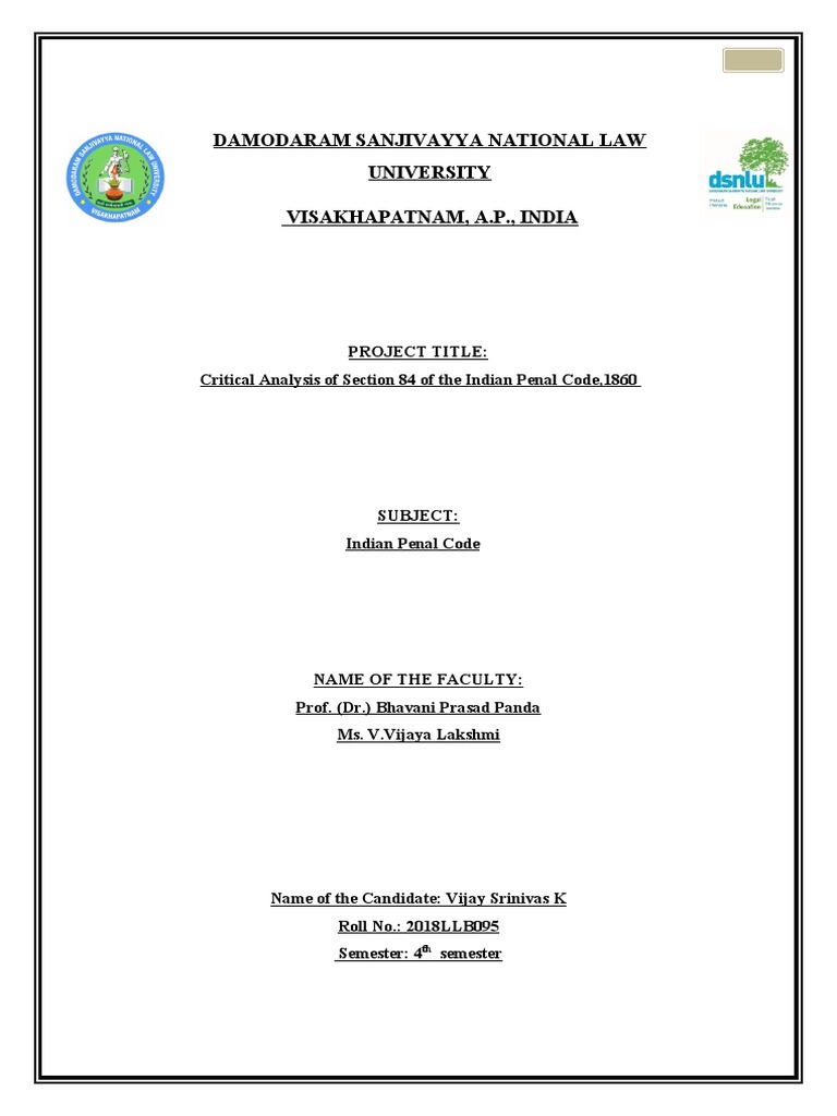 IPC PROJECT - Vijay Srinivas K. - 2018095 - CRITICAL ANALYSIS OF SECTION 84 OF INDIAN PENCAL ...