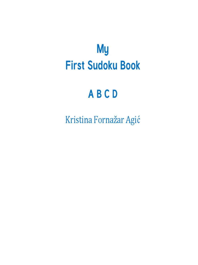 My First Sudoku Book ABCD by Kristina Fornažar Agić | PDF | Puzzles ...