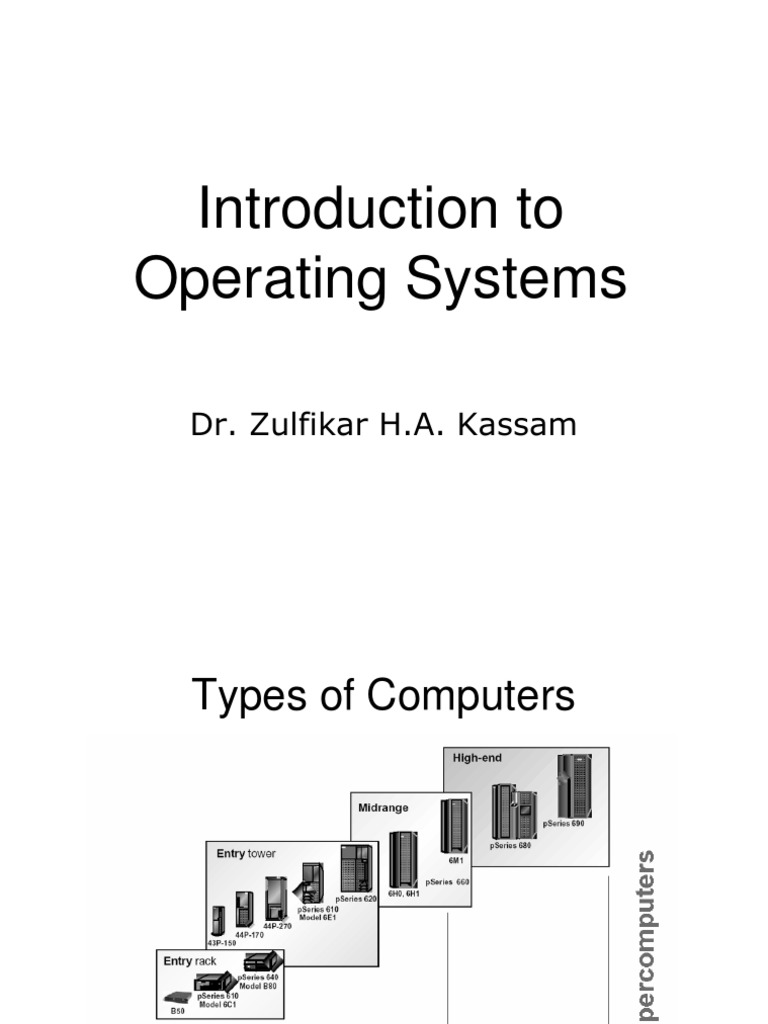 Intro To Operating System | PDF | Operating System | Computer Data Storage Intro To Operating System | PDF | Operating System | Computer Data Storage