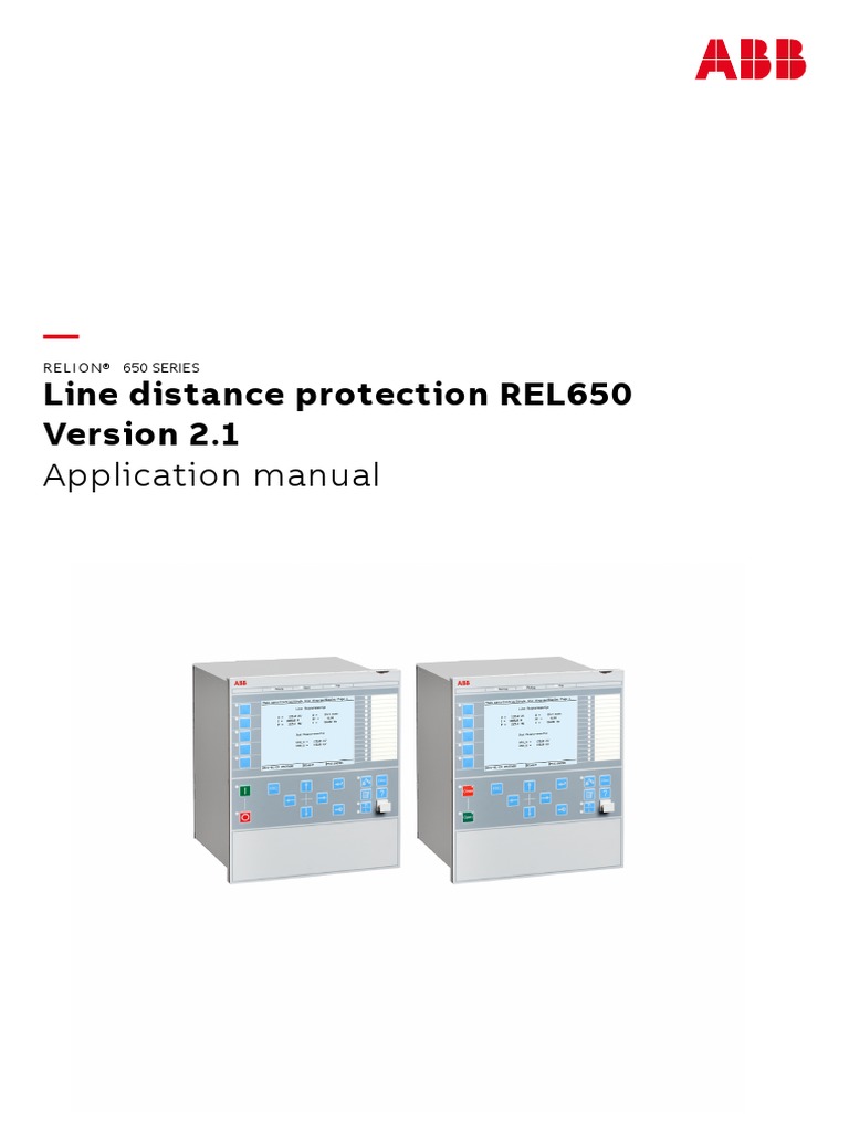 1MRK506364-UEN A en Application Manual Line Distance Protection REL650 ...