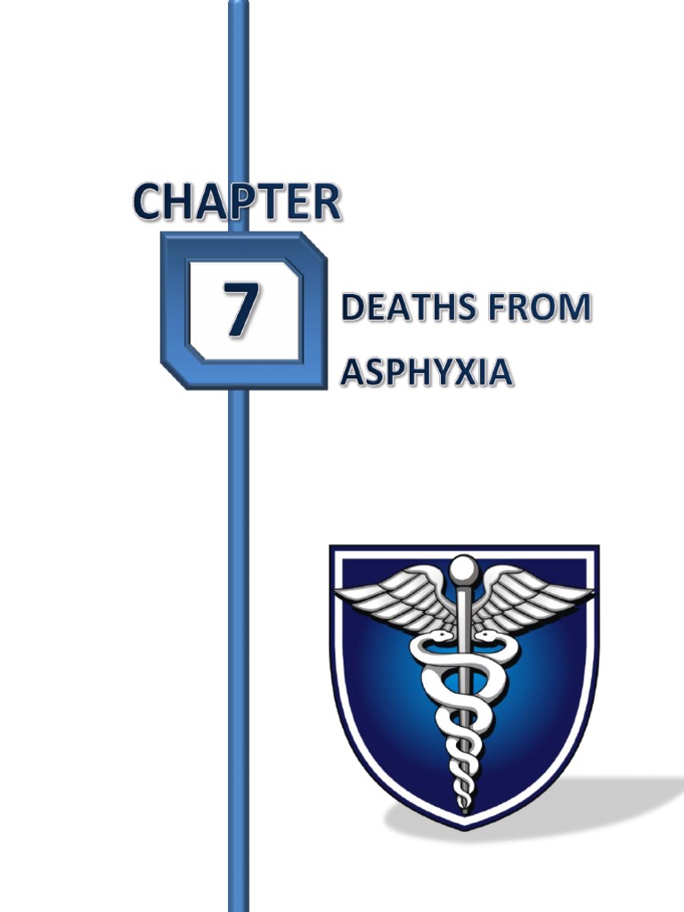 Chapter 7 Deaths From Asphyxia | PDF | Hypoxia (Medical) | Respiratory System