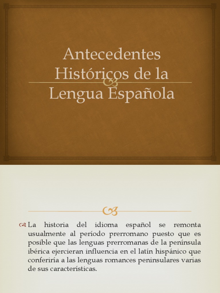 Antecedentes Históricos de La Lengua Española | PDF | Lengua española ...