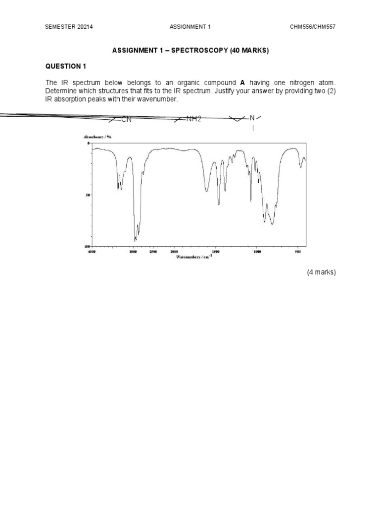 Questions For Assignment 1 CHM557 | PDF | Infrared Spectroscopy | Carbon 13 Nuclear Magnetic ...