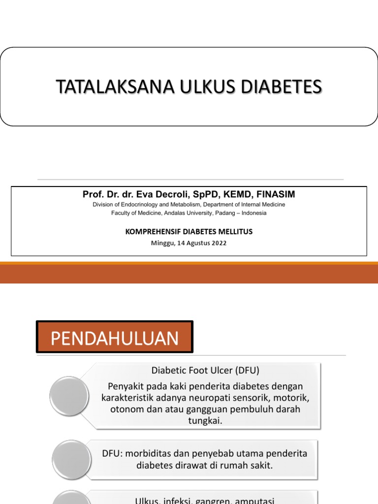 Tatalaksana Ulkus Diabetes - Prof. Dr. Dr. Eva Decroli, SpPD-KEMD | PDF