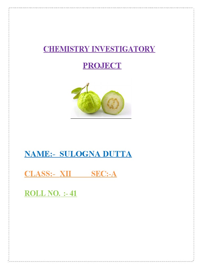 Guava Chemistry Project: Titration Study | PDF | Titration | Chemistry