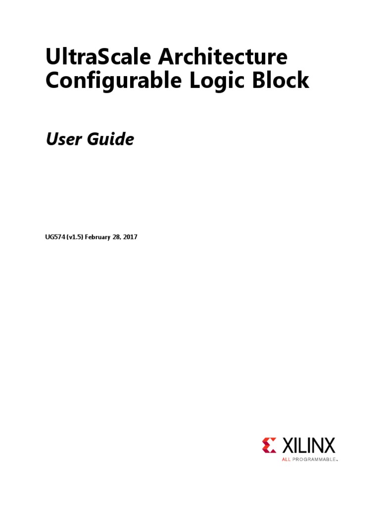 Ug574 Ultrascale CLB | PDF | Field Programmable Gate Array | Computer ...