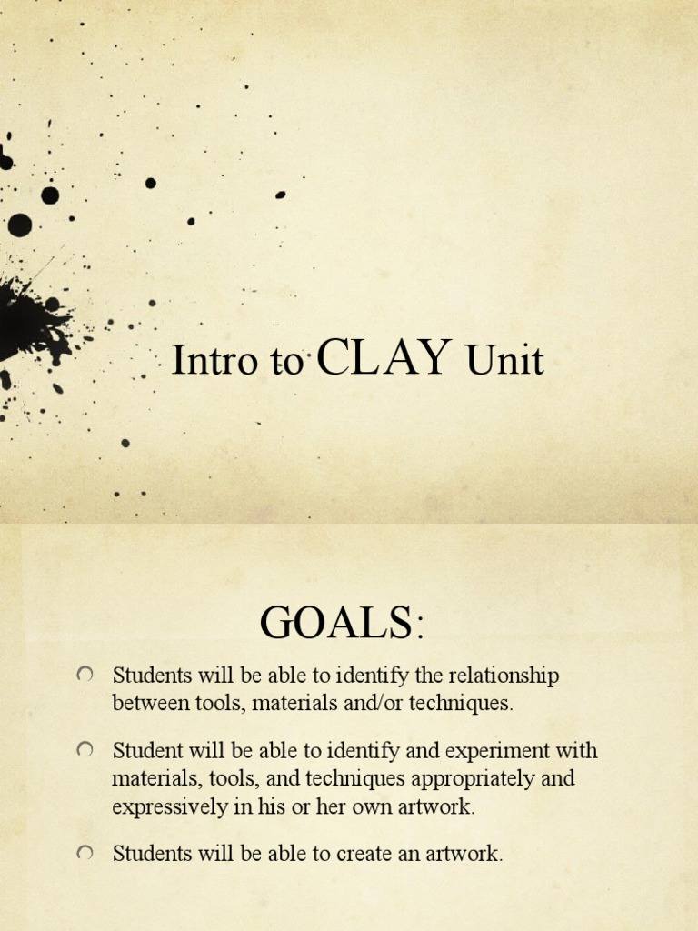 Clay Powerpoint | PDF | Pottery | Clay
