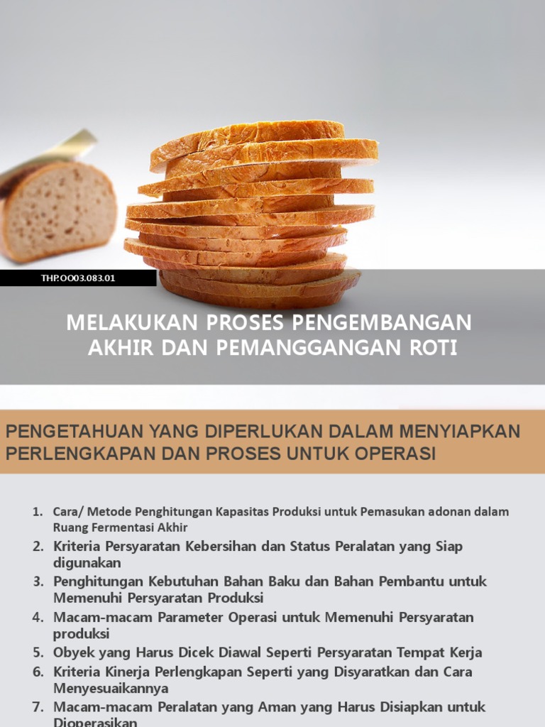 Melakukan Proses Pengembangan Akhir Dan Pemanggangan Roti: THP - OO03 ...