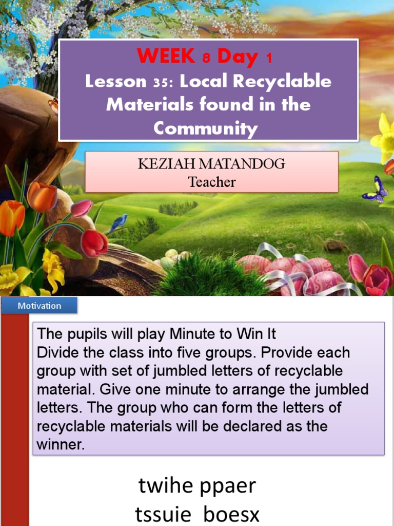 Sci q1 WK 8 Day 1-5 | PDF | Cookware And Bakeware | Recycling