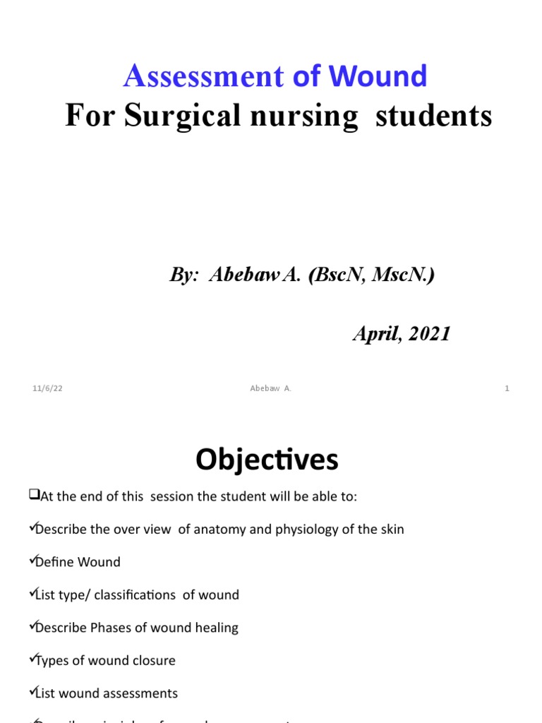 Assessment of Wound | PDF | Surgical Suture | Wound