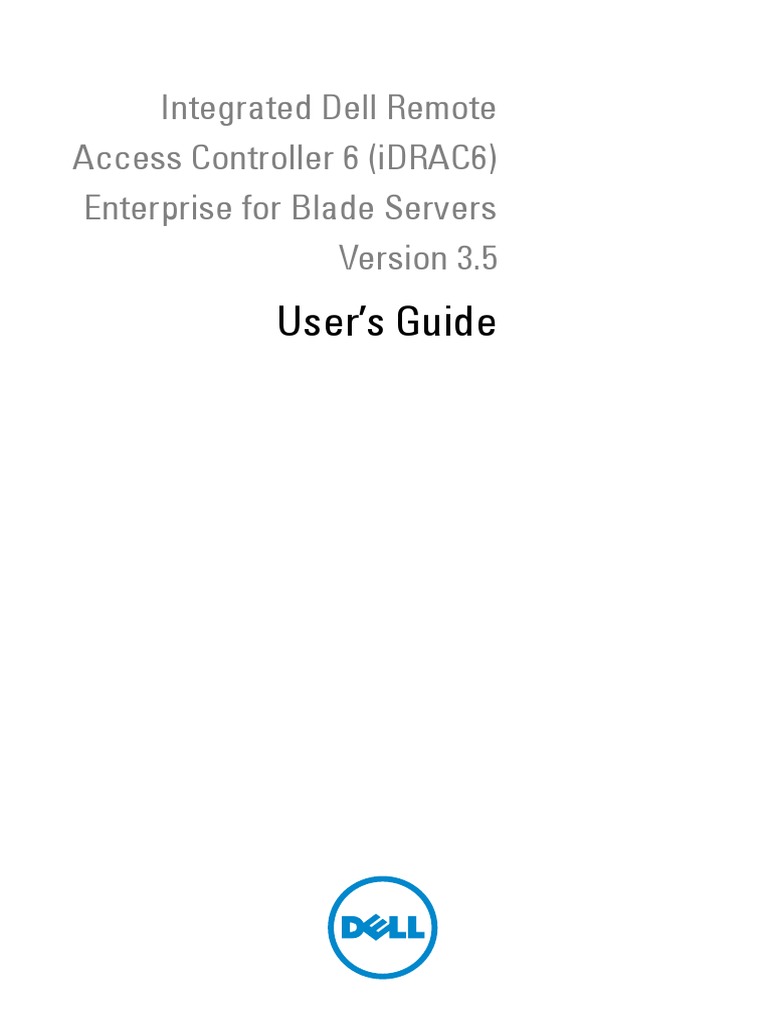 User's Guide: Integrated Dell Remote Access Controller 6 (iDRAC6 ...
