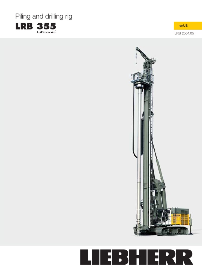 Liebherr lrb355 Drilling Rig | PDF | Engines | Vehicle Technology