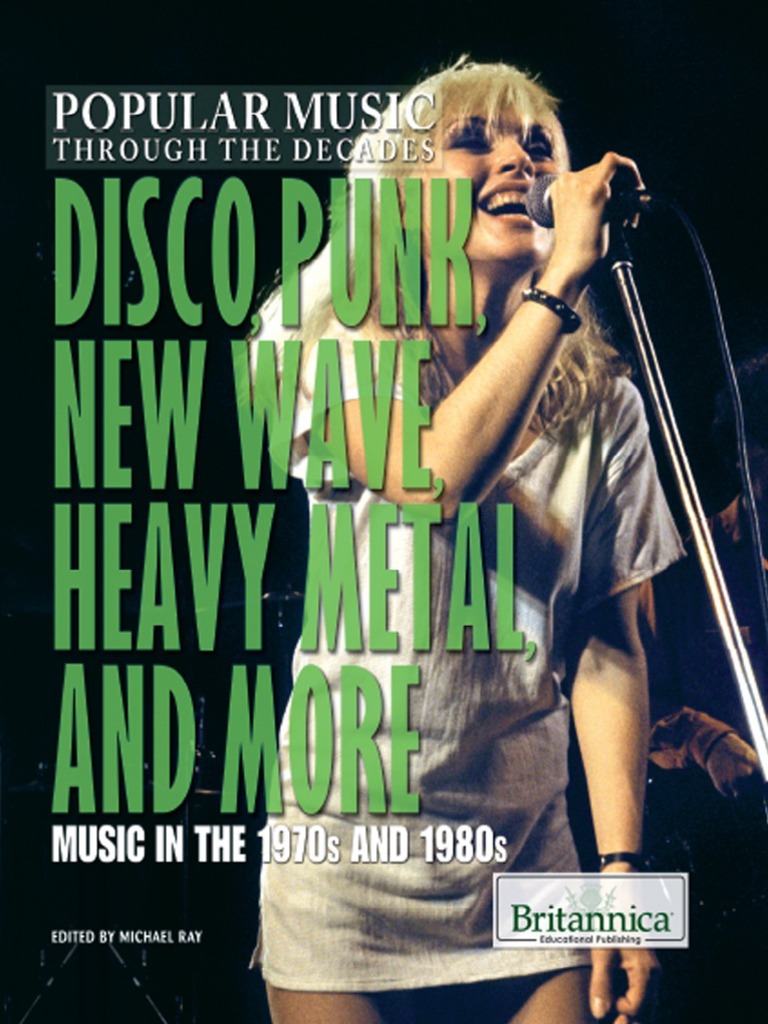 Disco, Punk, New Wave, Heavy Metal, and More - Music in The 1970s and ...