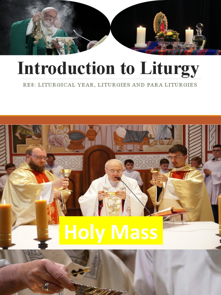 Introduction To Liturgy | PDF | Liturgy | Catholic Church
