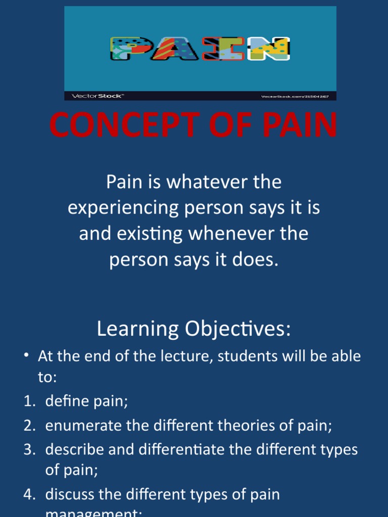 Understanding Pain: Definitions, Theories, Pathophysiology and ...