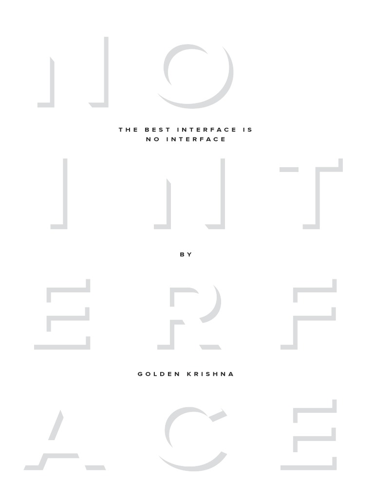 The Best Interface Is No Interface | PDF | Snapchat | User Interface The Best Interface Is No Interface | PDF | Snapchat | User Interface