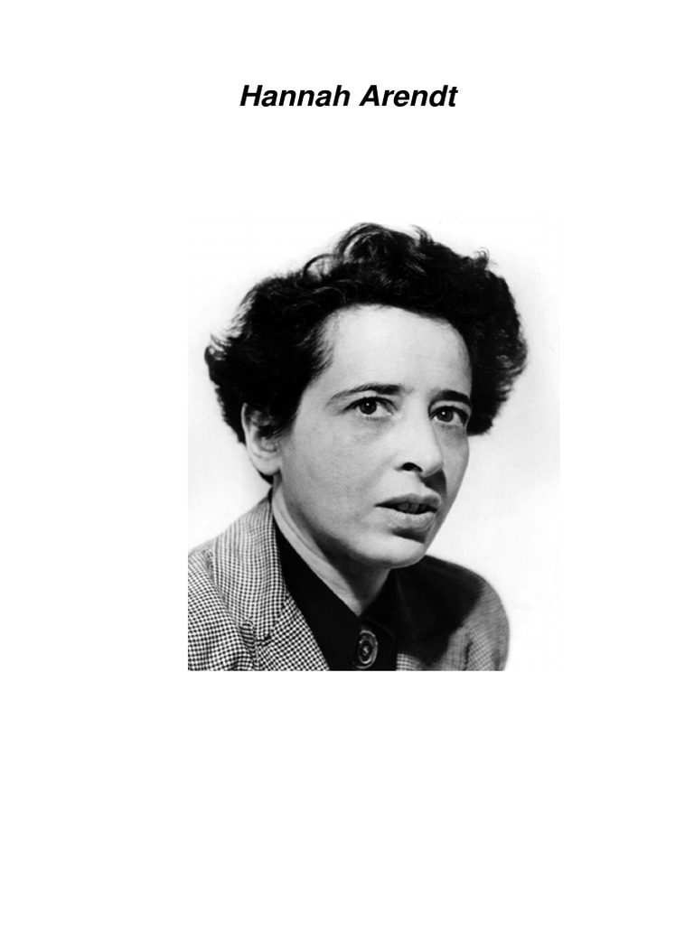 Hannah Arendt | Download Free PDF | Hannah Arendt | Philosophy