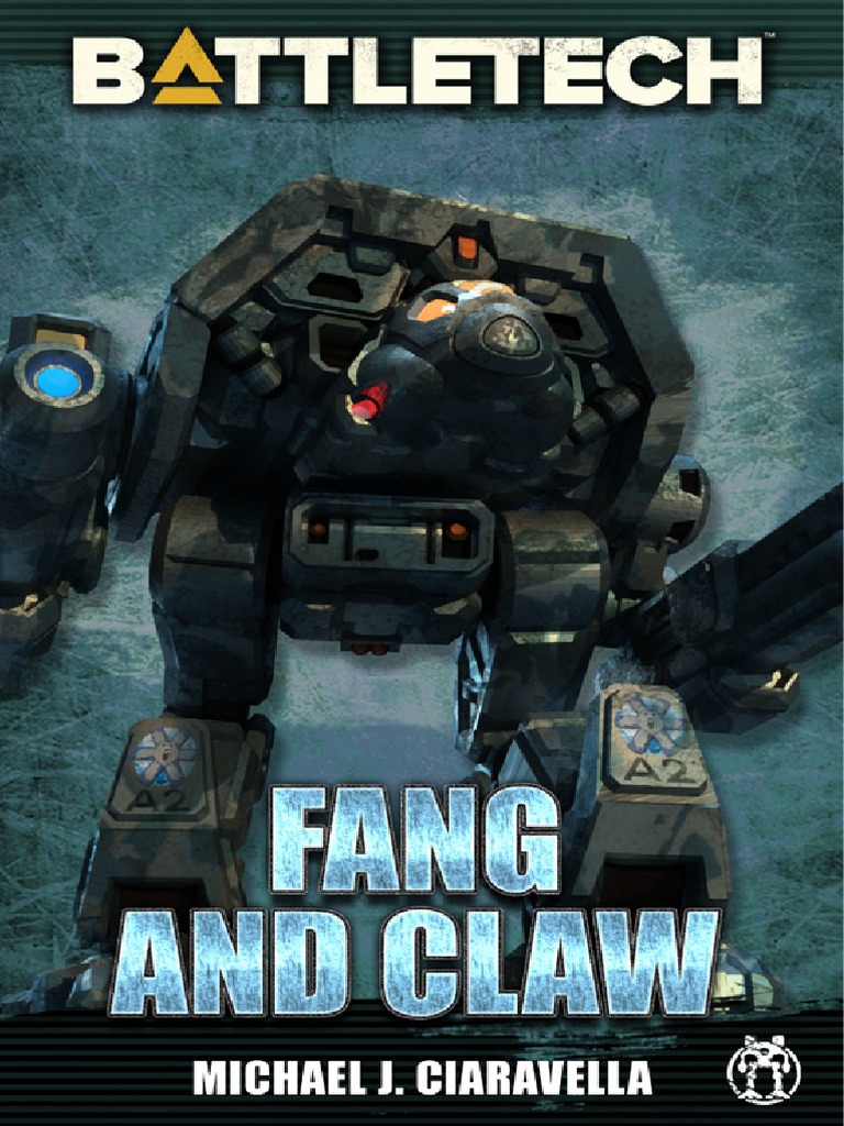 BattleTech Fang and Claw by Michael J. Ciaravella (Honor and Glory 1 ...