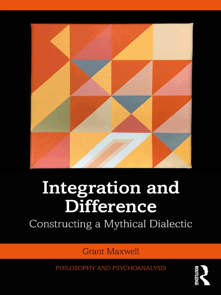 Integration and Difference (Phi - Grant Maxwell | PDF | Deconstruction ...